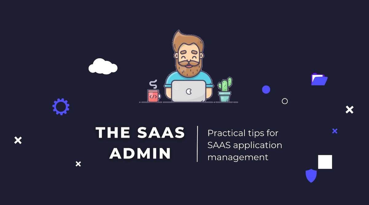 The SAAS Admin